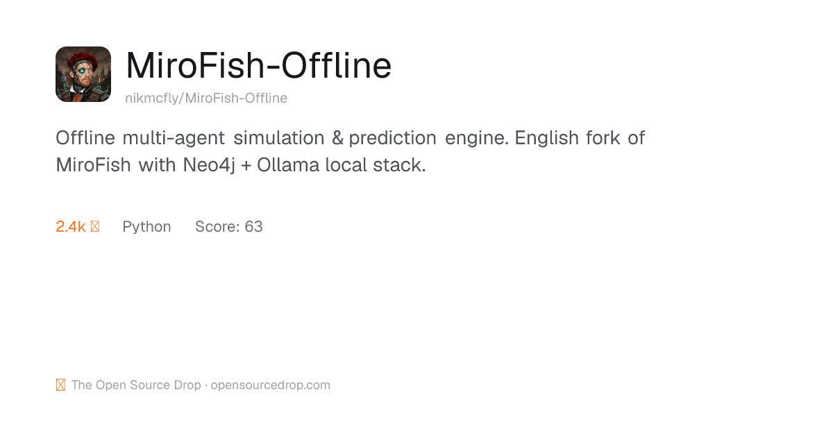 MiroFish-Offline | The Open Source Drop
